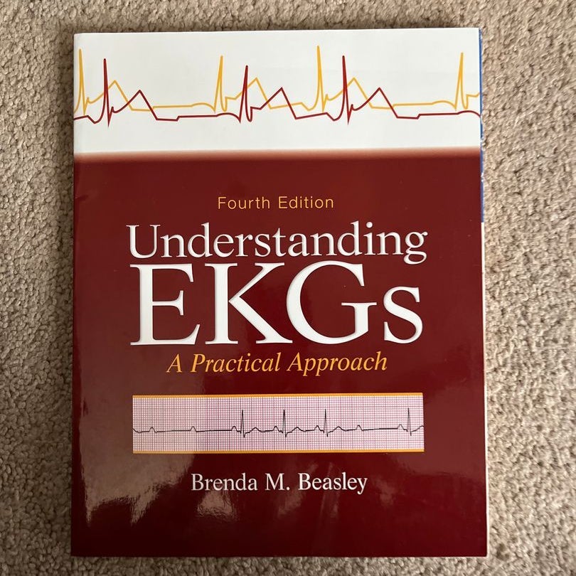 Understanding EKGs by Brenda Beasley