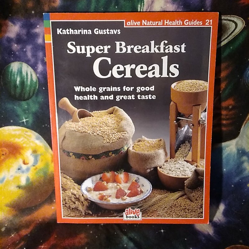 Super Breakfast Cereals by Katharina Gustavs | Pangobooks