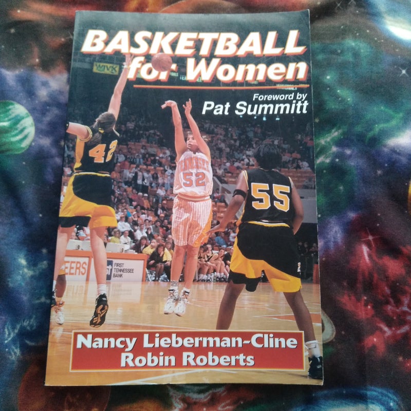 Basketball for Women by Nancy Lieberman-Cline, Robin Roberts, Kevin ...