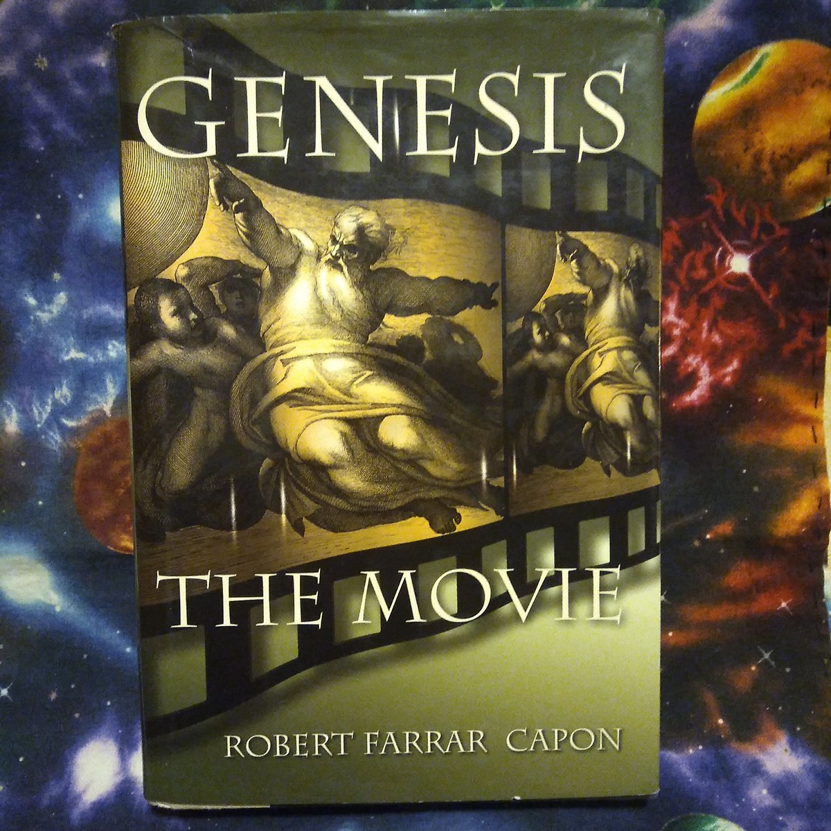 Genesis, the Movie by Robert Farrar Capon