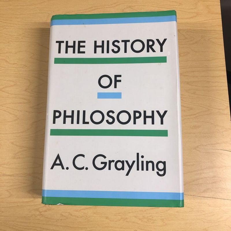 The History of Philosophy by A. C. Grayling