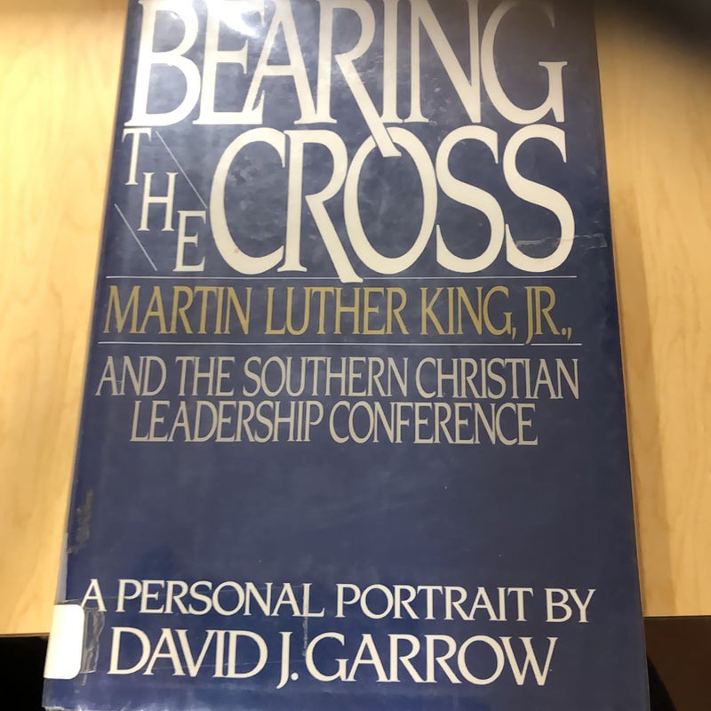 Bearing the Cross by David Garrow