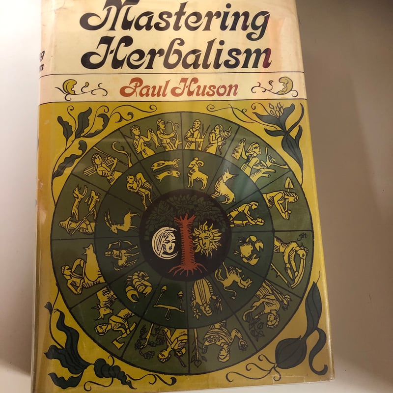 Mastering Herbalism by Paul Huson