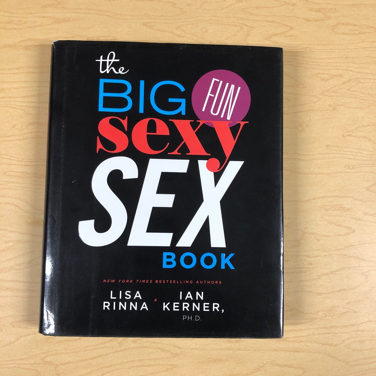 The Big Fun Sexy Sex Book By Lisa Rinna Ian Kerner