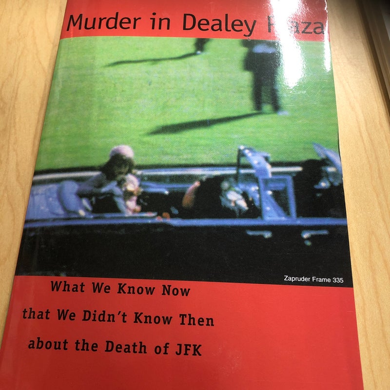 Murder in Dealey Plaza by James H. Fetzer, Paperback | Pangobooks