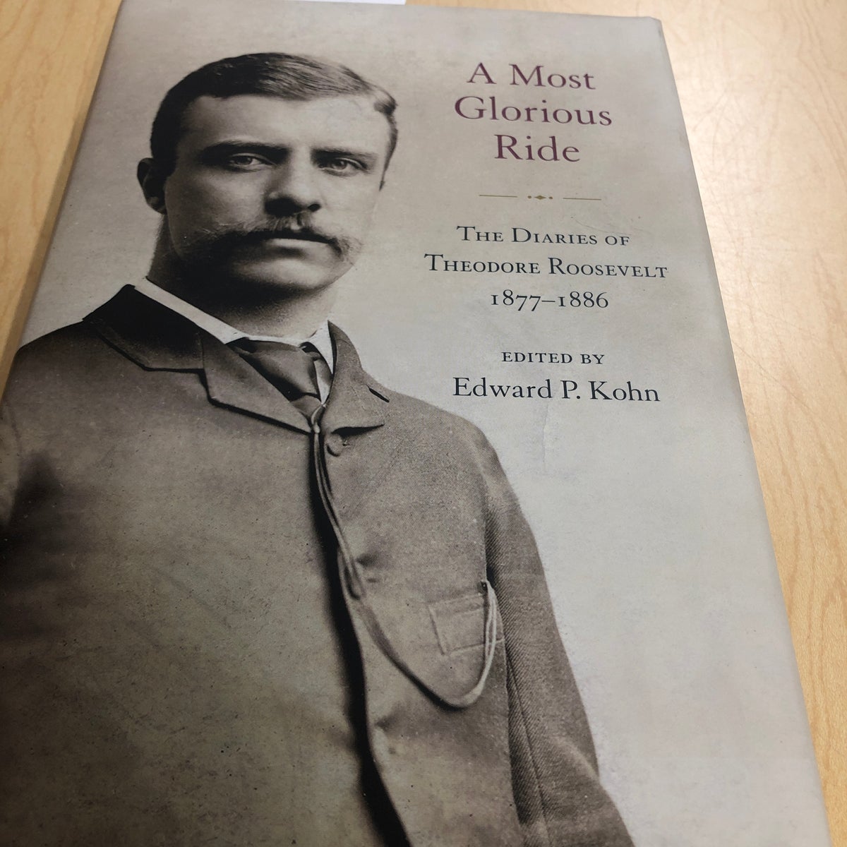 A Most Glorious Ride by Theodore Roosevelt