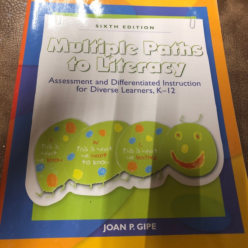 Multiple Paths to Literacy by Joan P. Gipe