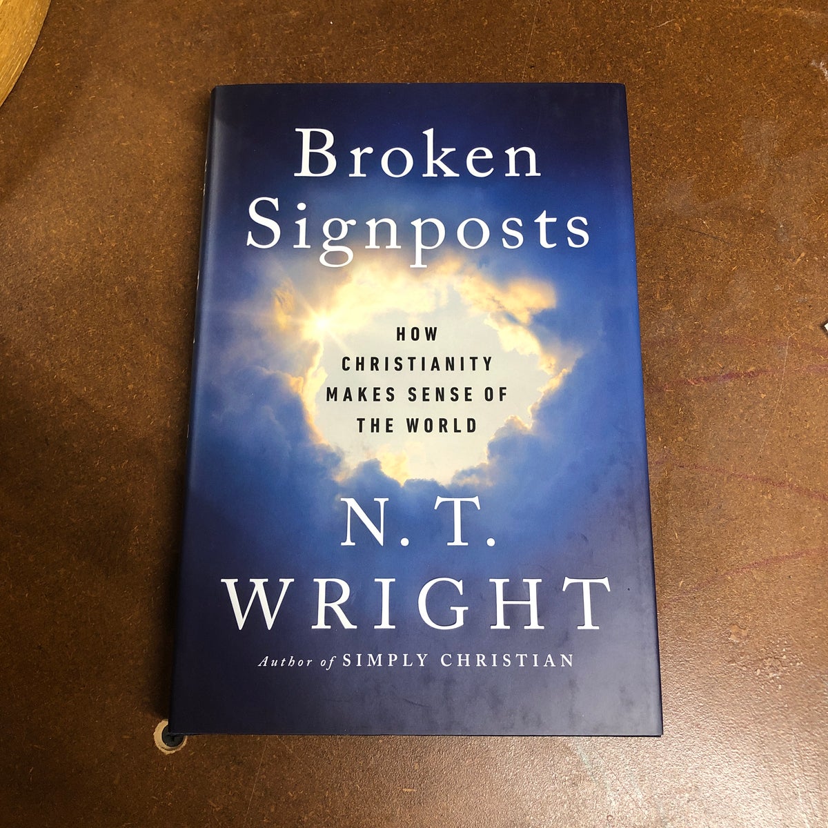 Broken Signposts by N. T. Wright