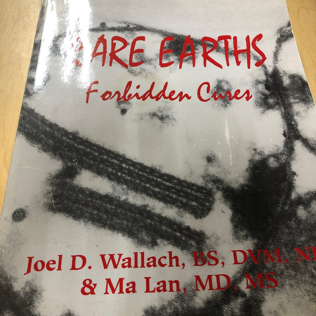 Rare Earths, Forbidden Cures by Joel Wallach, Ma Lan