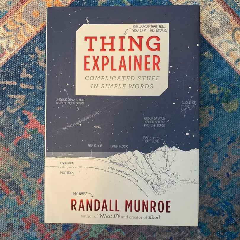 Thing Explainer by Randall Munroe