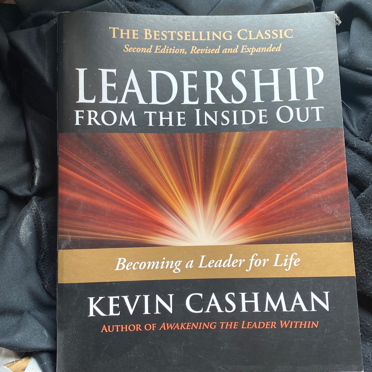 Leadership from the Inside Out by Kevin Cashman