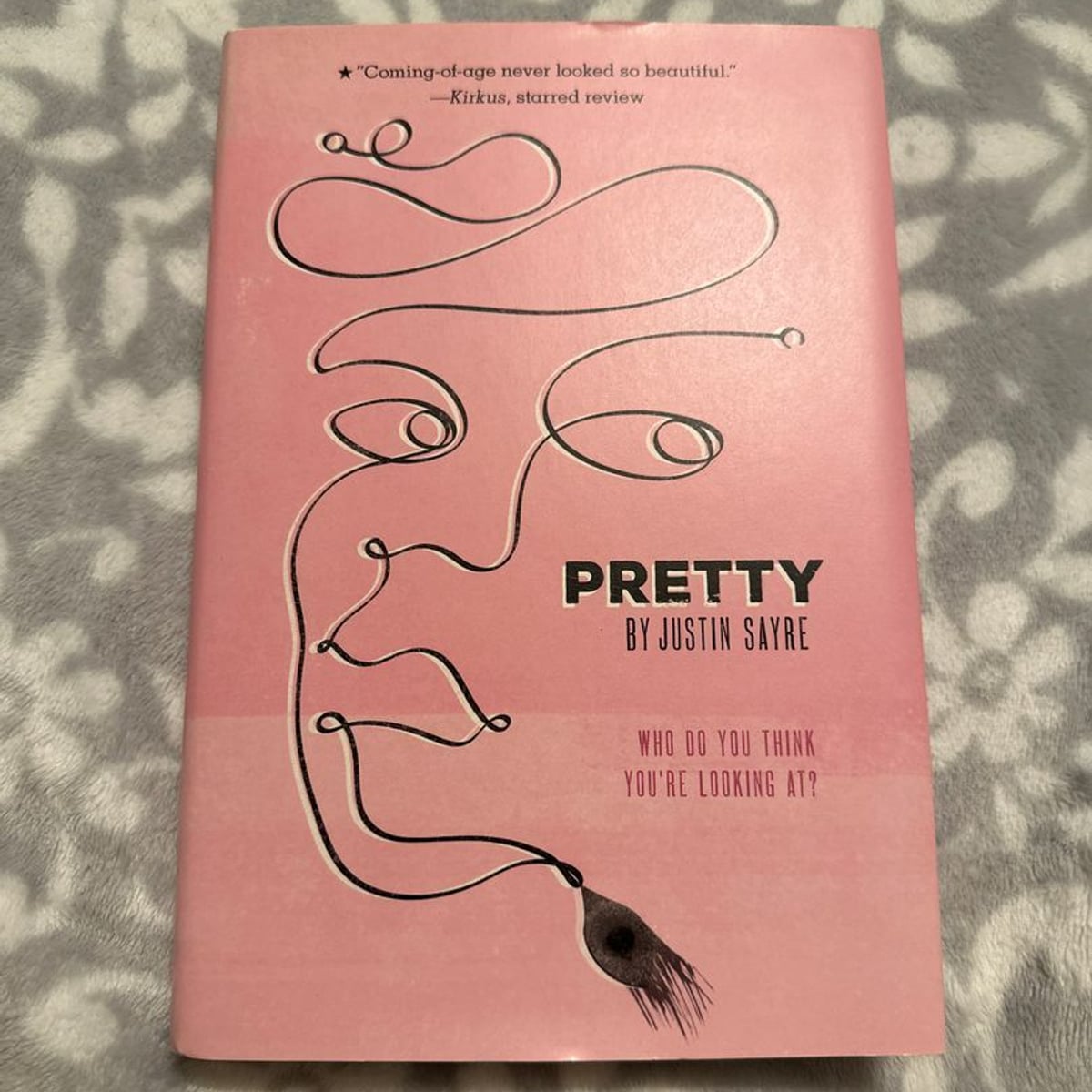 Pretty by Justin Sayre