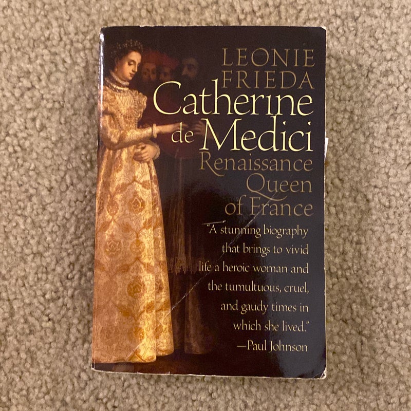 Catherine de Medici by Leonie Frieda