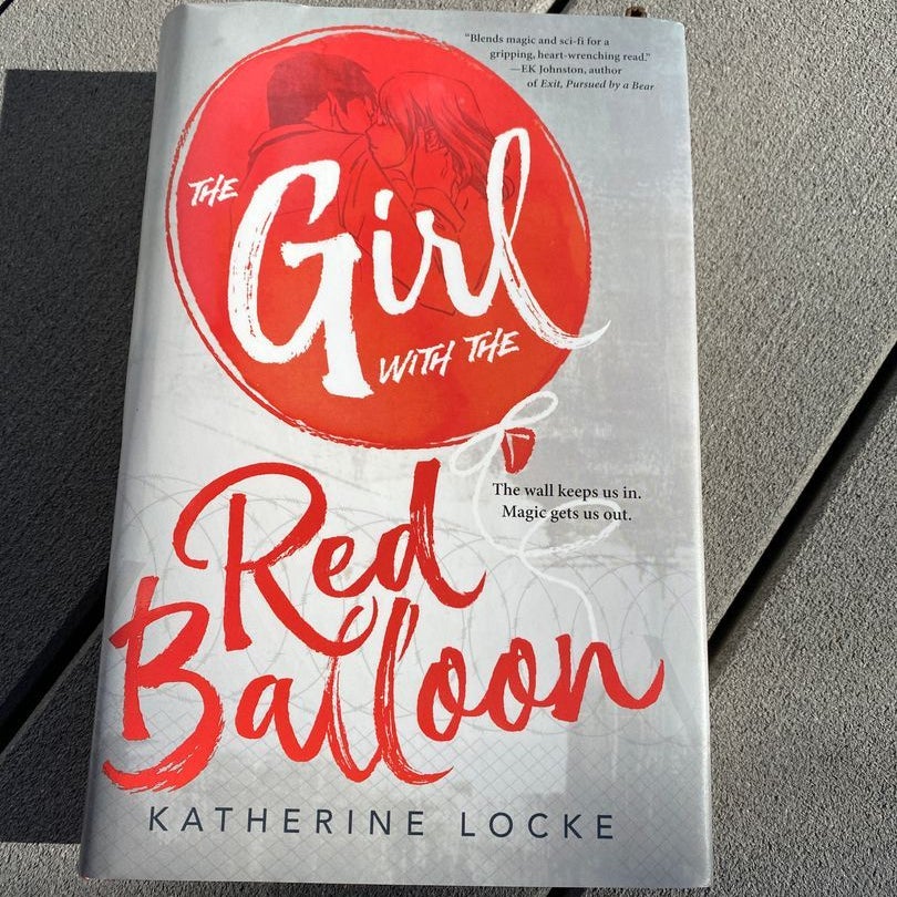 The Girl with the Red Balloon by Katherine Locke