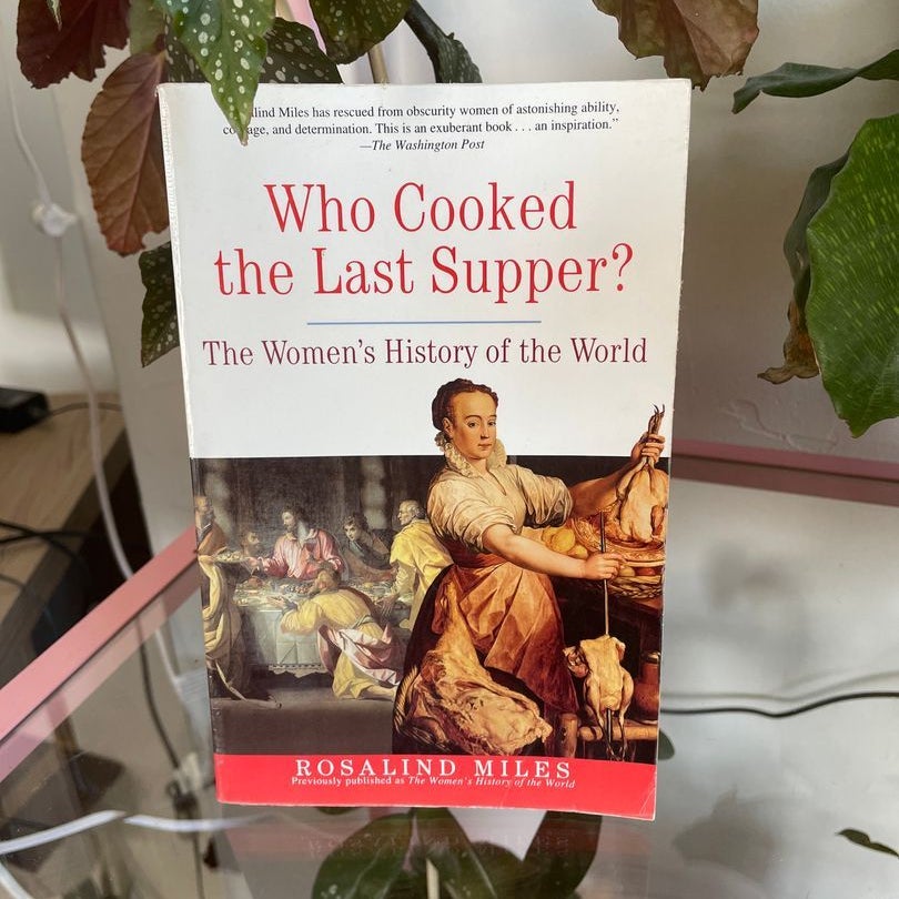 Who Cooked the Last Supper? by Rosalind Miles