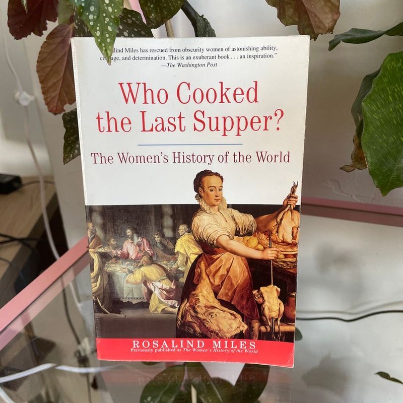 Who Cooked the Last Supper? by Rosalind Miles