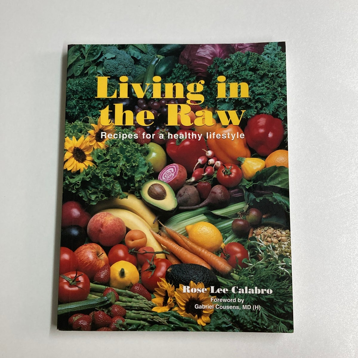 Living in the raw by Rose lee calabro, Paperback | Pangobooks
