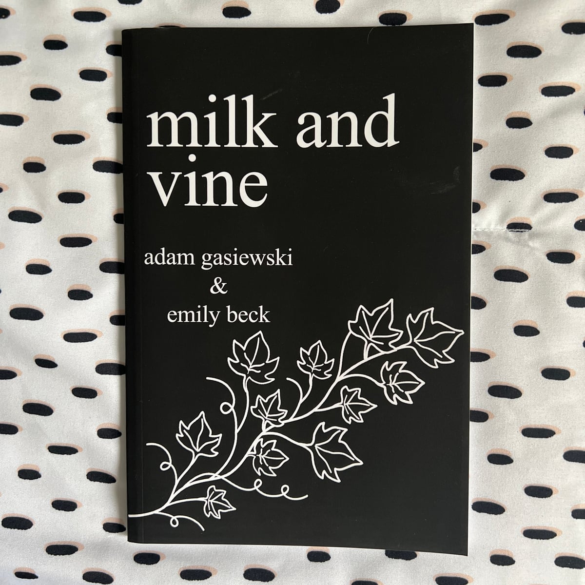 Milk and Vine