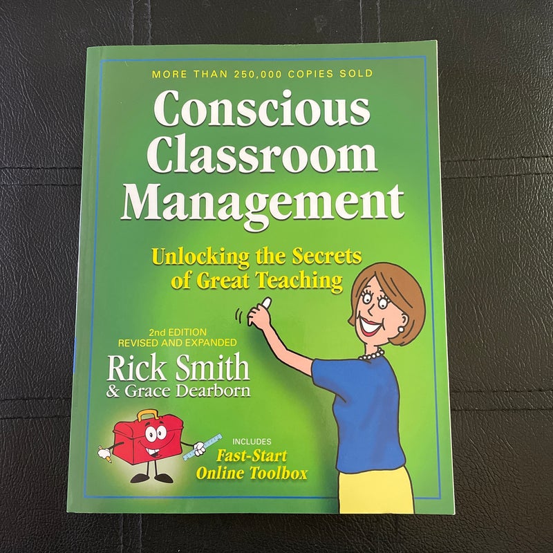 Conscious Classroom Management Second Edition by Rick Smith