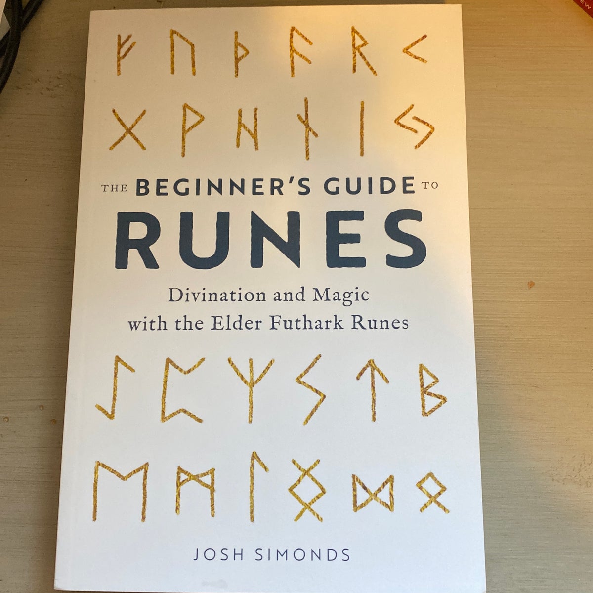 The Beginner's Guide to Runes by Josh Simonds