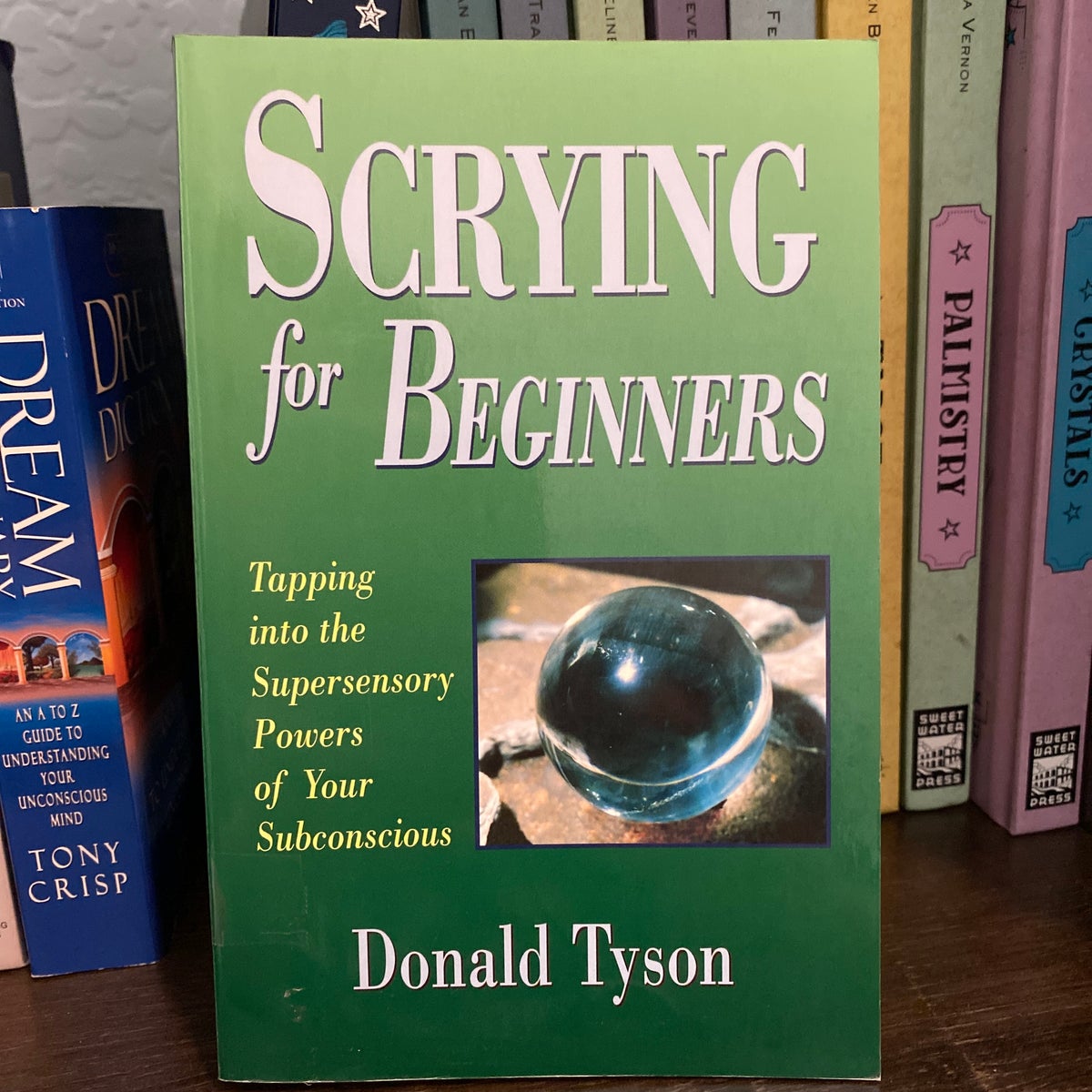 Scrying for Beginners by Donald Tyson