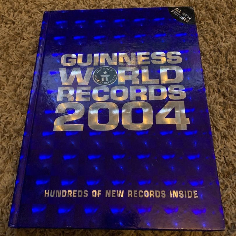 Guinness World Records 2004 by Guinness World Records Editors