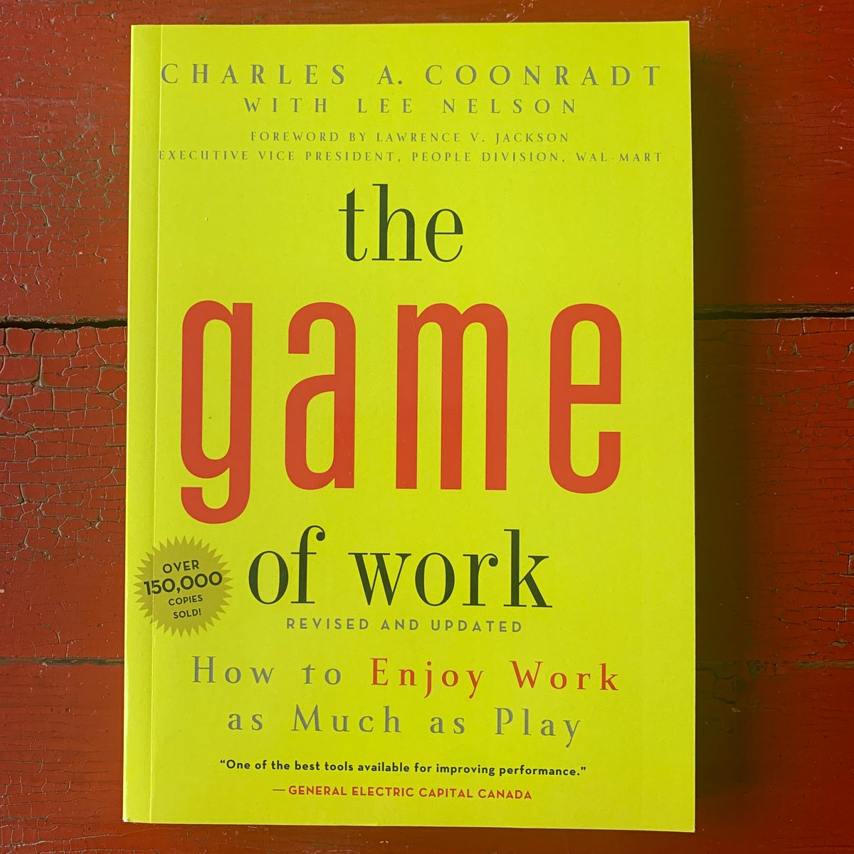 The Game of Work by Charles A. Coonradt