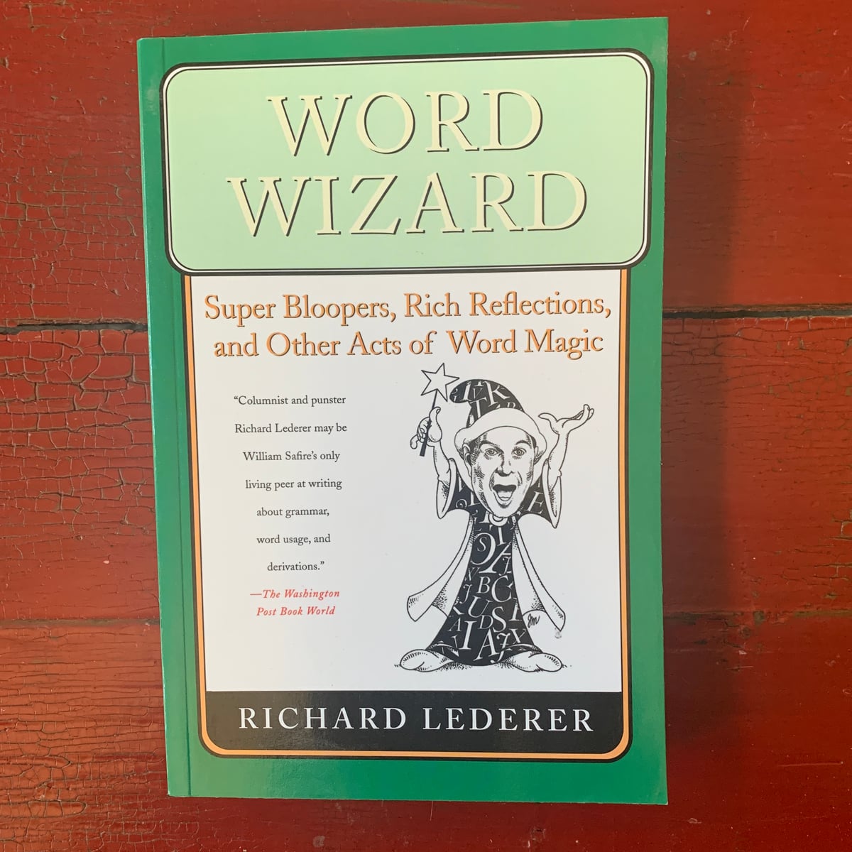Word Wizard by Richard Lederer