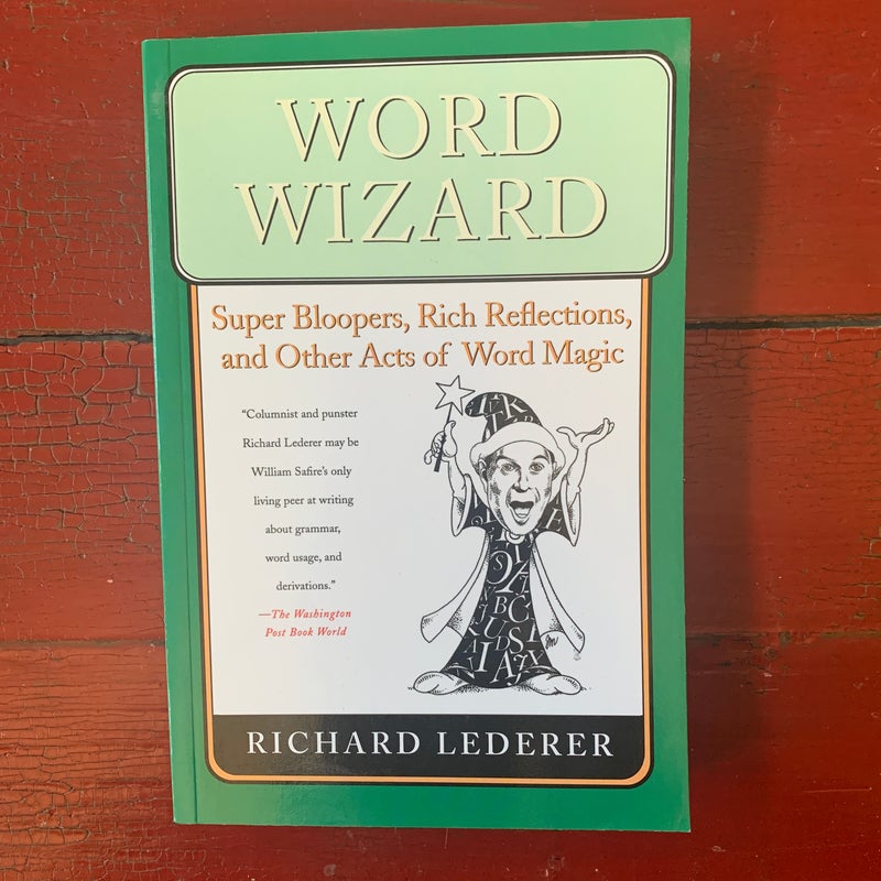 Word Wizard by Richard Lederer