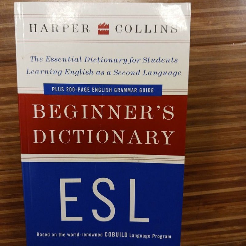 HarperCollins Beginner's ESL Dictionary by HarperCollins HarperCollins ...