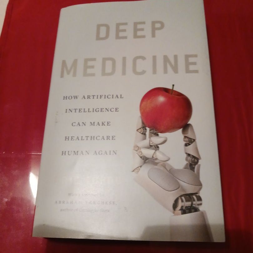 Deep Medicine by Eric Topol