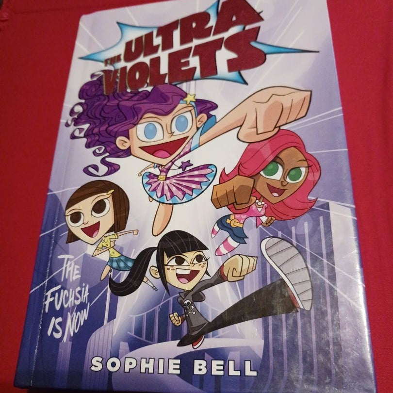 The Ultra Violets by Sophie Bell