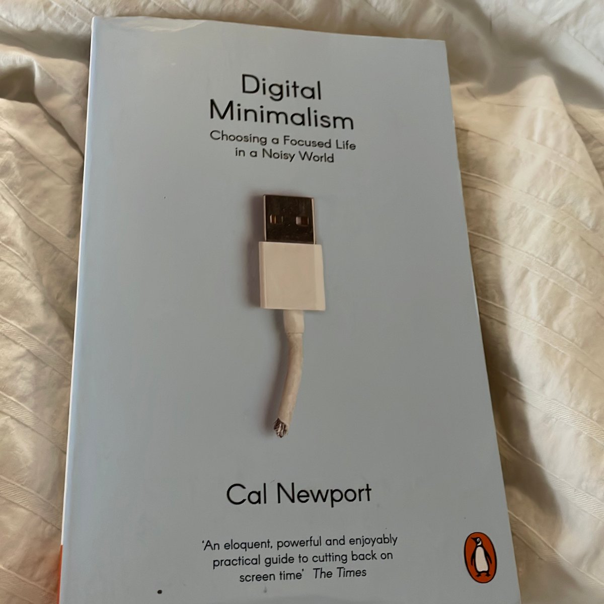 Digital Minimalism by Cal Newport