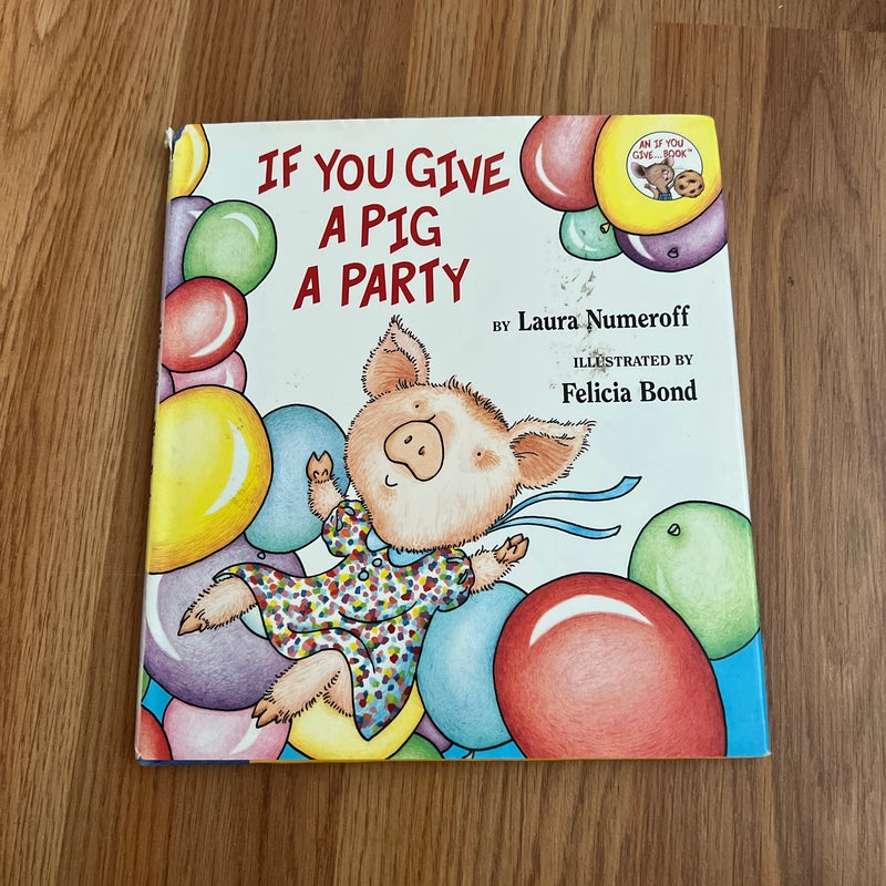 If You Give a Pig a Party