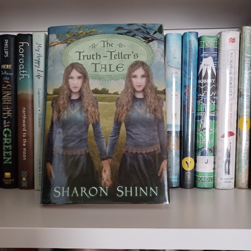 The Truth-Teller's Tale by Sharon Shinn