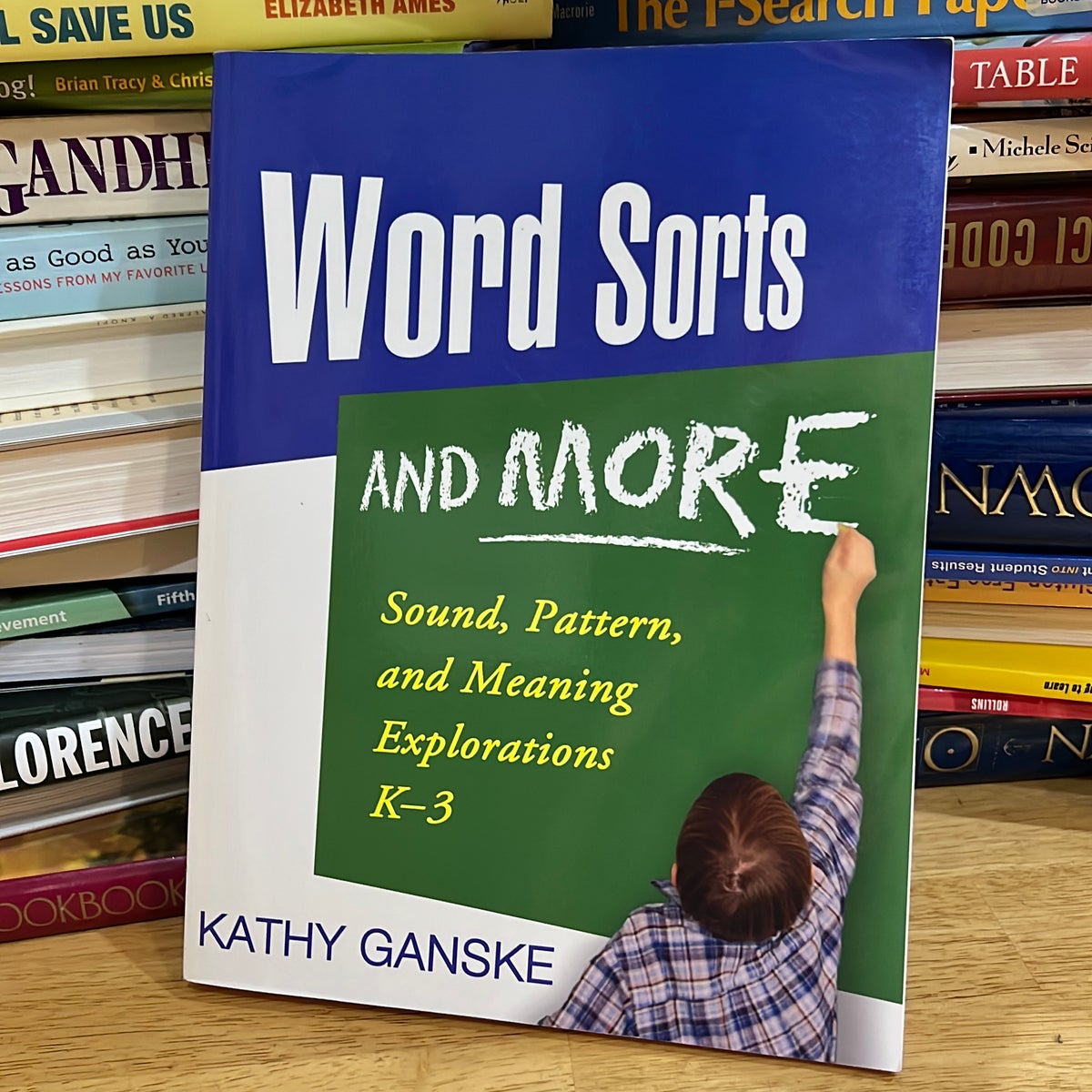 Word Sorts and More by Kathy Ganske