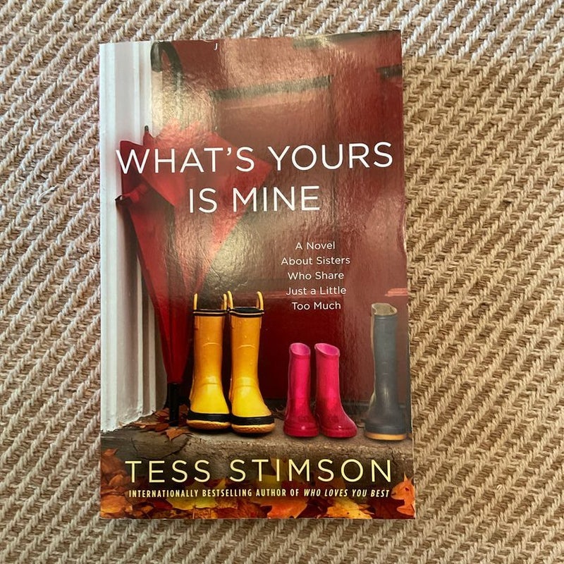 What's Yours Is Mine by Tess Stimson