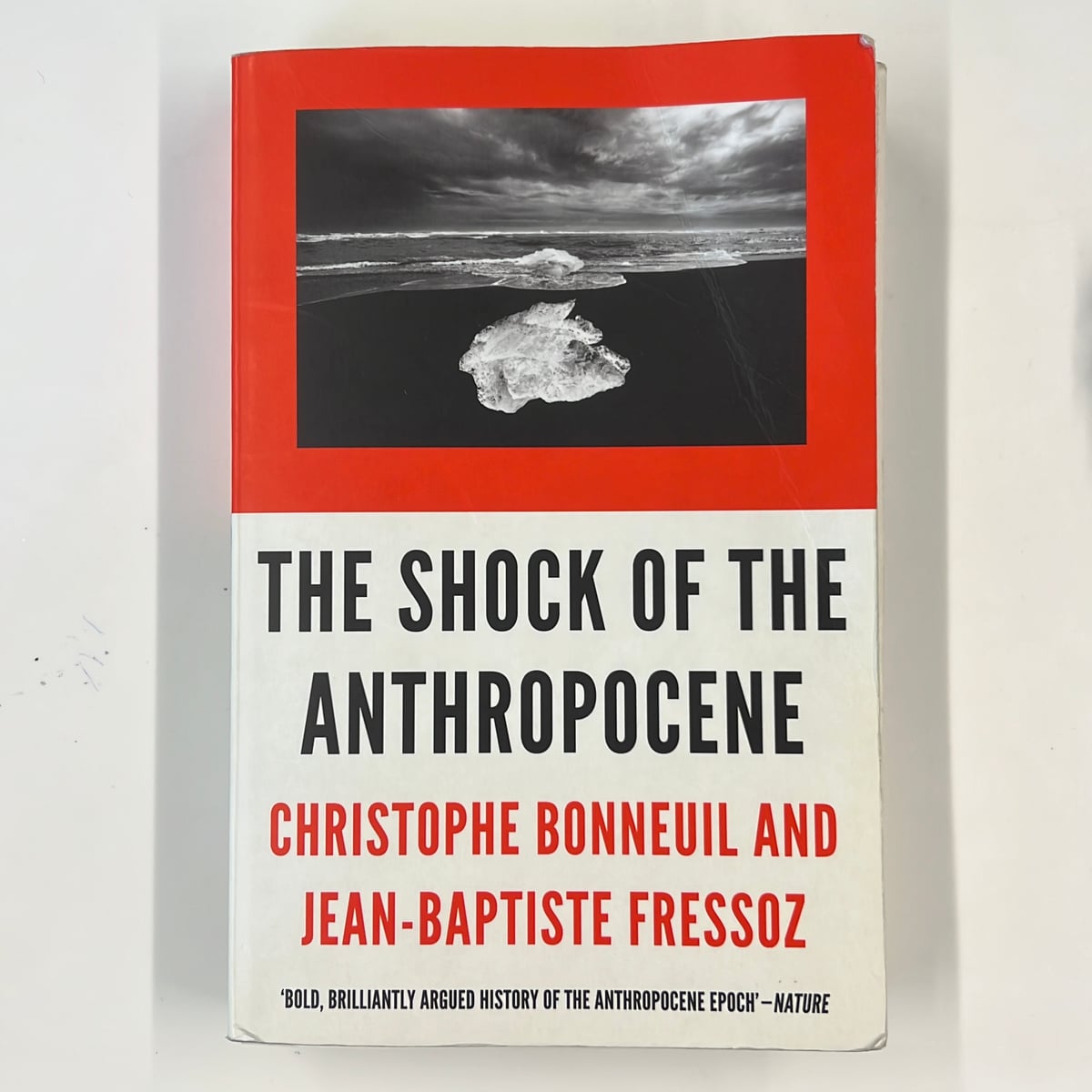 The Shock of the Anthropocene by Christophe Bonneuil, Jean-Baptiste ...