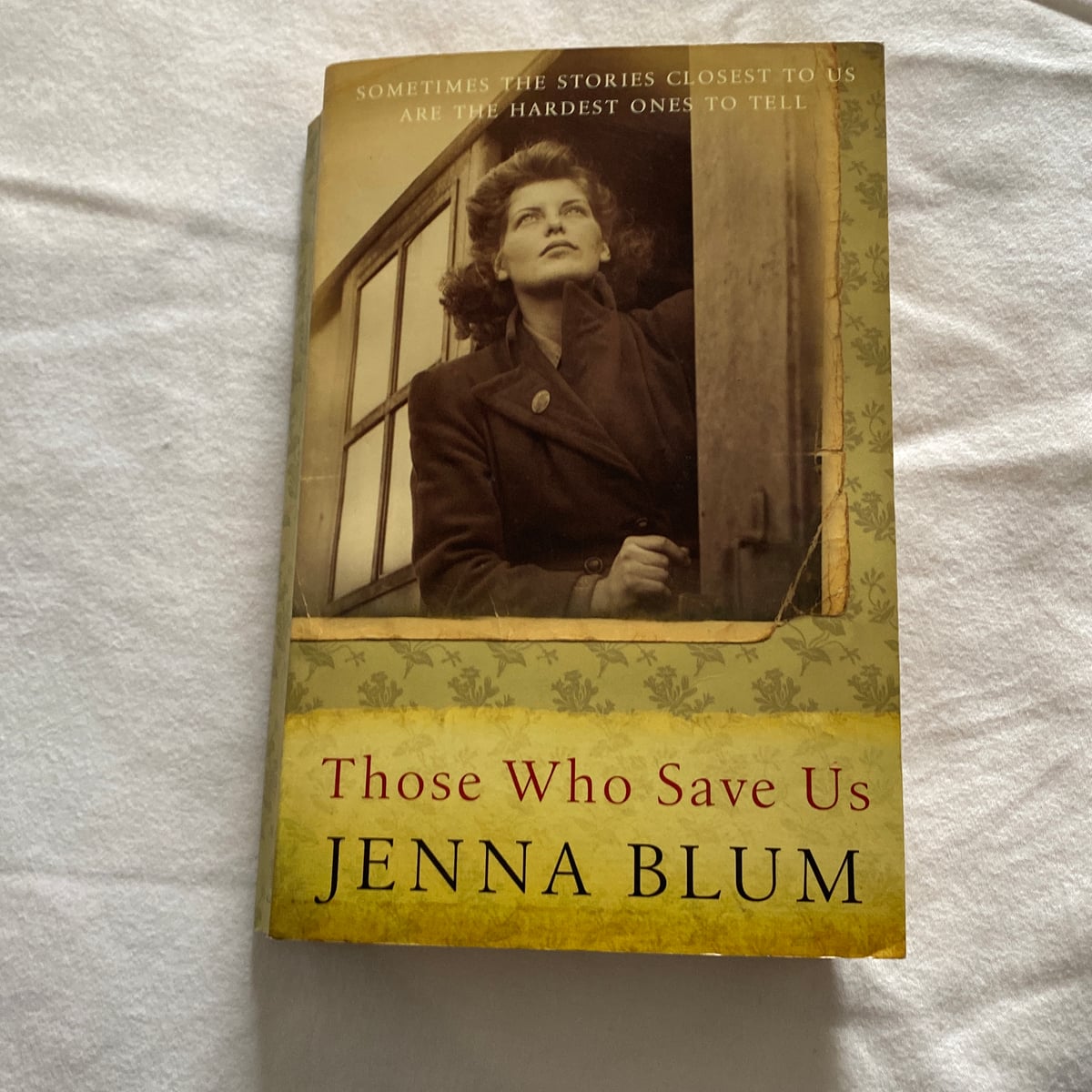Those Who Save Us by Jenna Blum