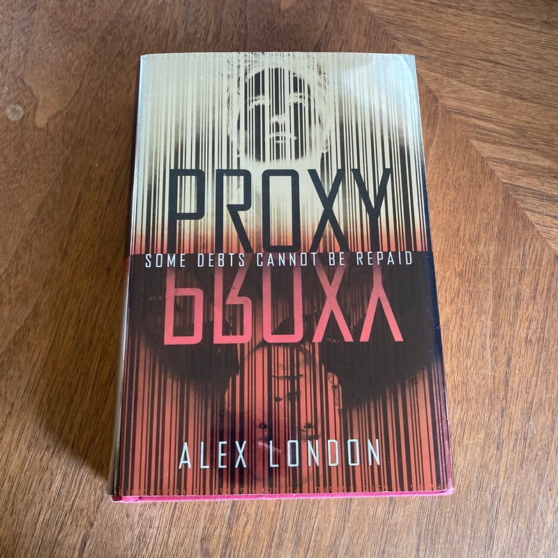Proxy by Alex London