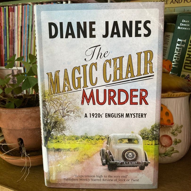 The Magic Chair Murder by Diane Janes