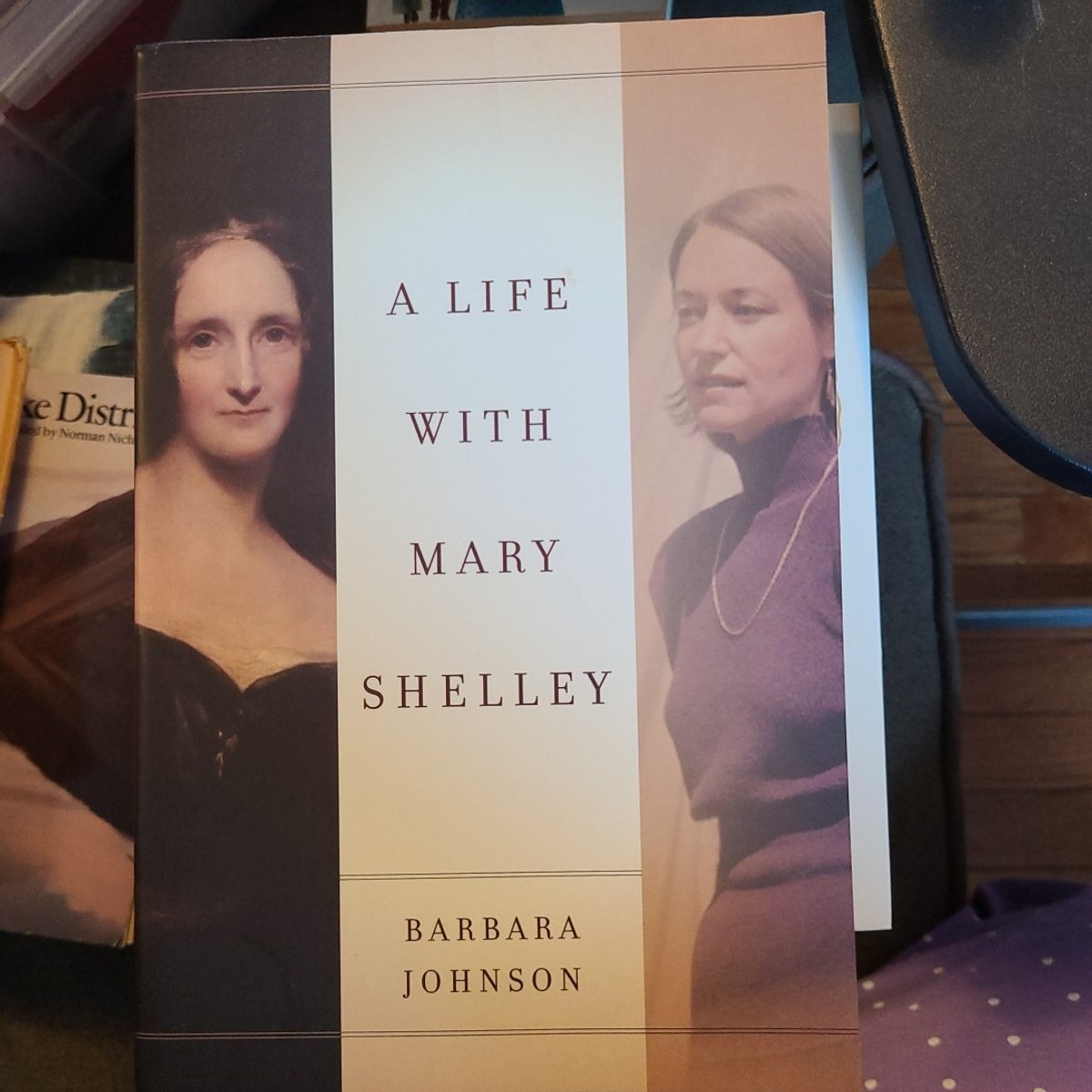 A Life with Mary Shelley by Barbara Johnson