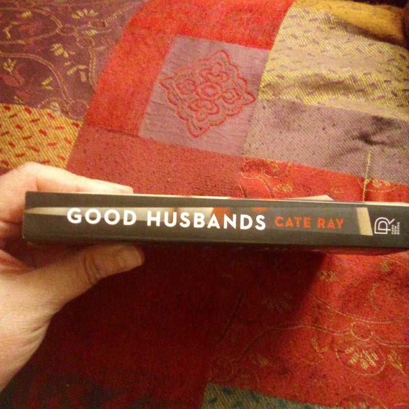 Good Husbands by Cate Ray