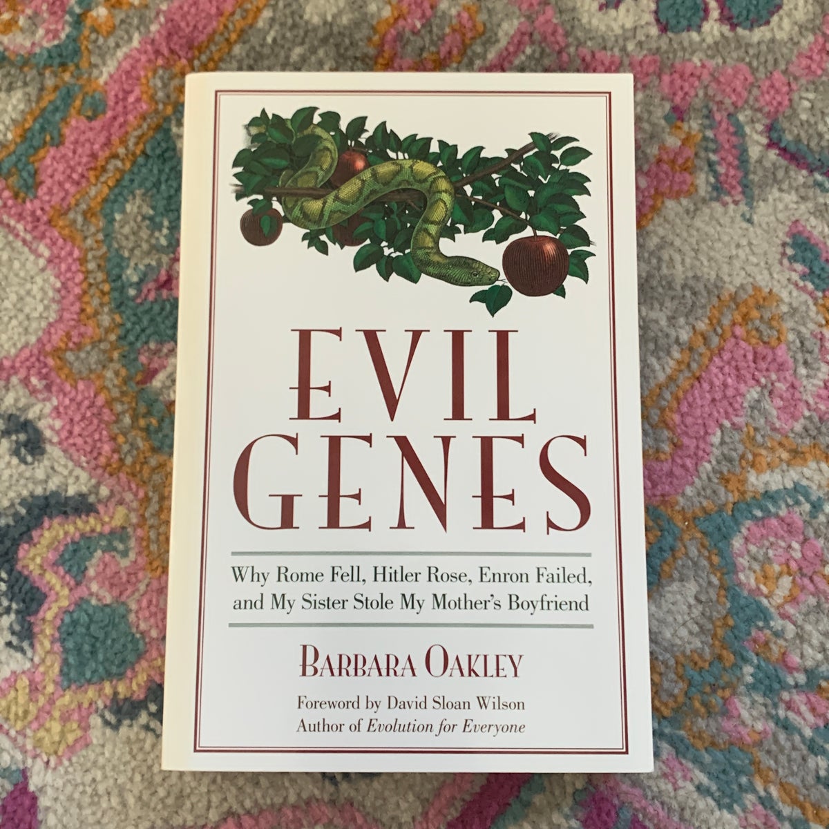 Evil Genes by Barbara Oakley