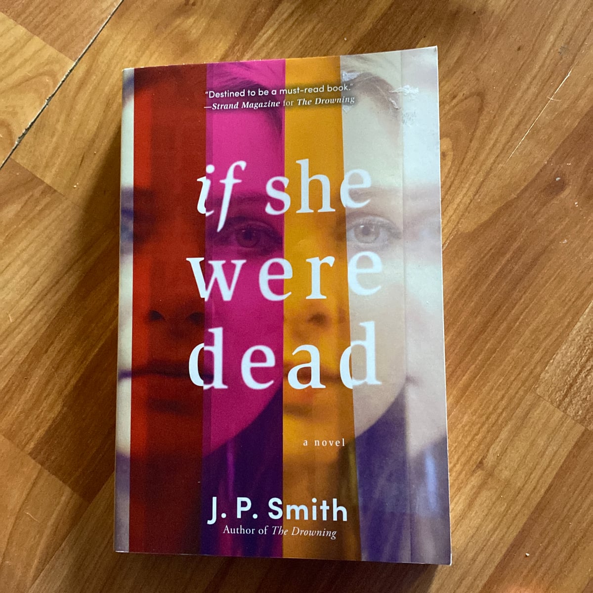 If She Were Dead by J. P. Smith