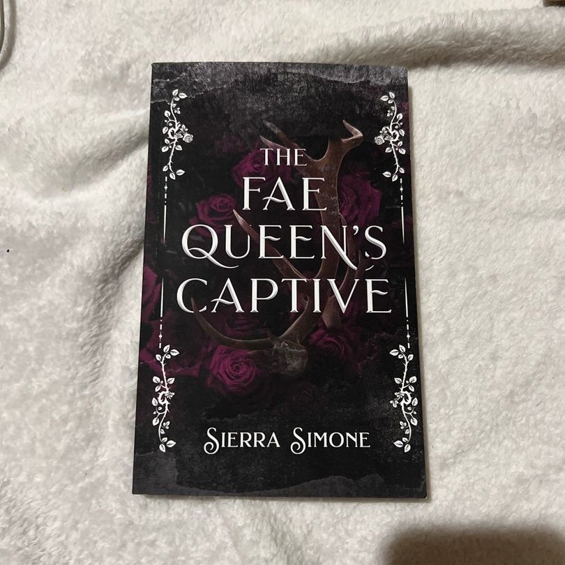 The Fae Queen's Captive by Sierra Simone