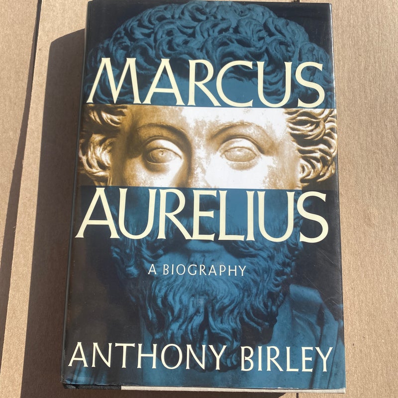 Marcus Aurelius by Anthony Birley, Hardcover | Pangobooks