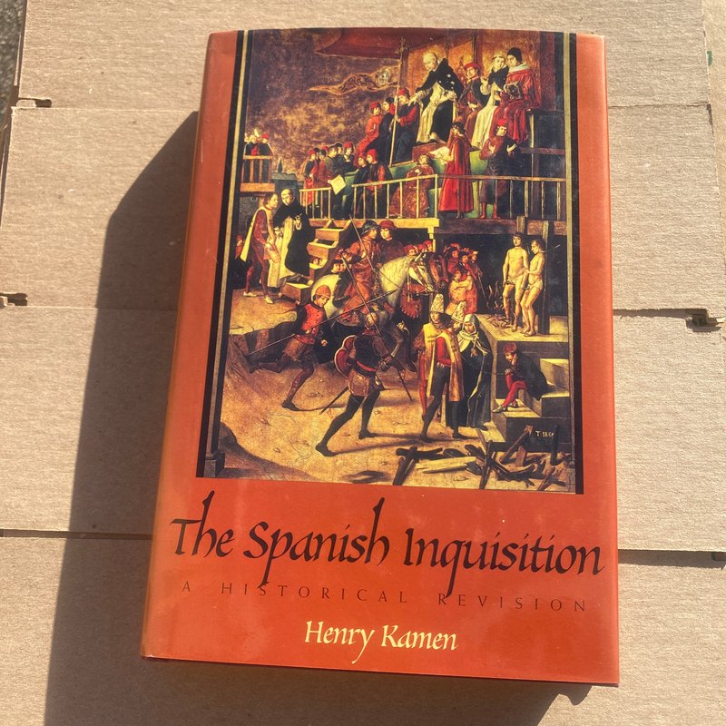 The Spanish Inquisition by Henry A. Kamen