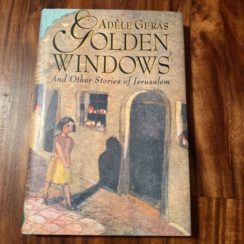 Golden Windows by Adèle Geras