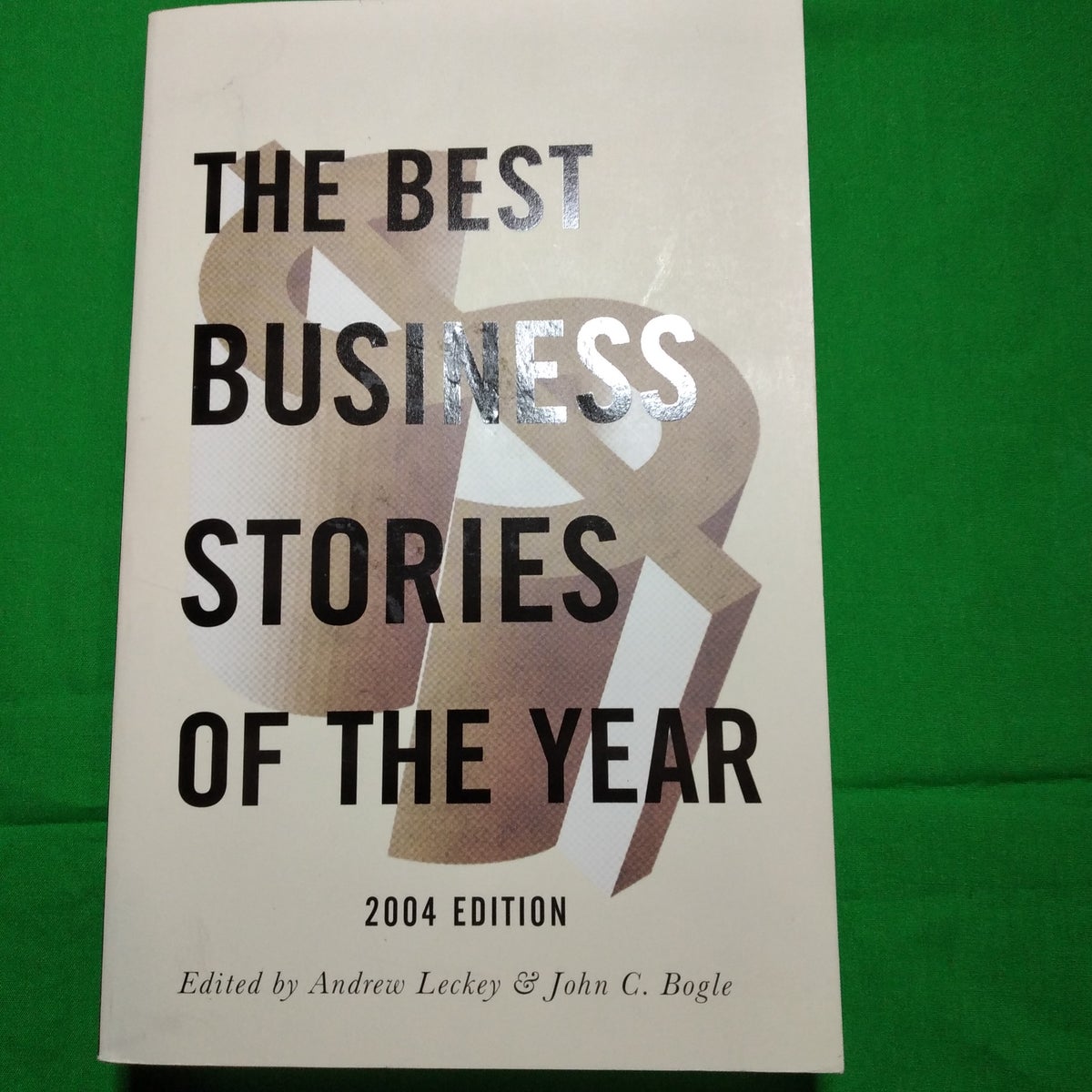 The Best Business Stories of the Year by Andrew Leckey